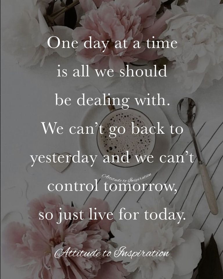 One Day At A Time Inspiration