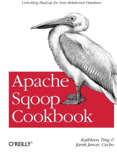 [PDF] ACCESS Apache Sqoop Cookbook by Kathleen Ting, Jarek Jarcec Cech / Twitter