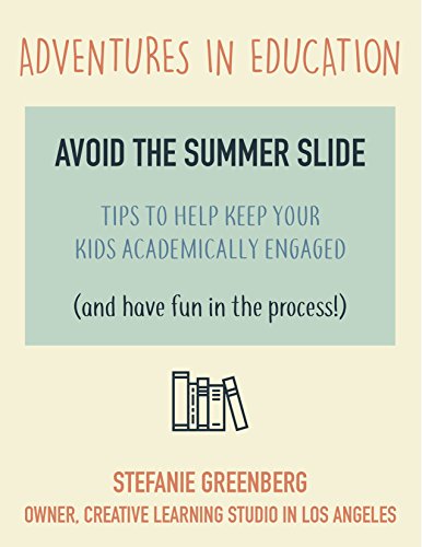 '[PDF] READ> Avoid the "Summer Slide!": Tips from a Learning Speciali ...