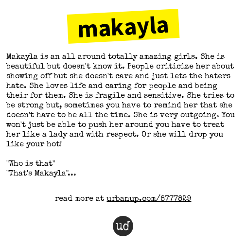 The Name Makayla Means