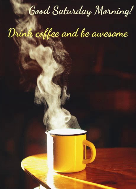 Happy Saturday Coffee