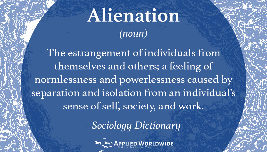 Alienation And Isolation