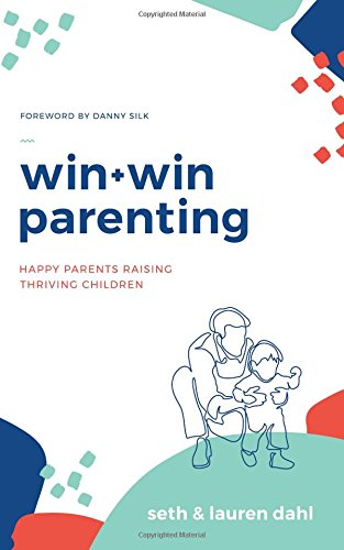 √[PDF] DOWNLOAD FREE> Win + Win Parenting - By Seth and Lauren Dahl - / Twitter