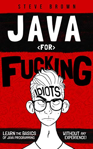 [PDF] DOWNLOAD Java for Fucking Idiots: Learn the Basics of Java Progr / Twitter
