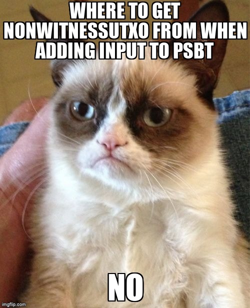 Meme Overflow On Twitter Where To Get Nonwitnessutxo From When Adding