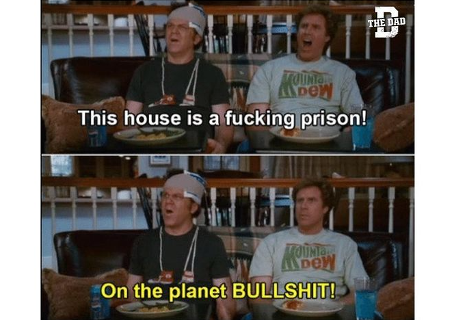 Step Brothers Quotes This House Is A Prison