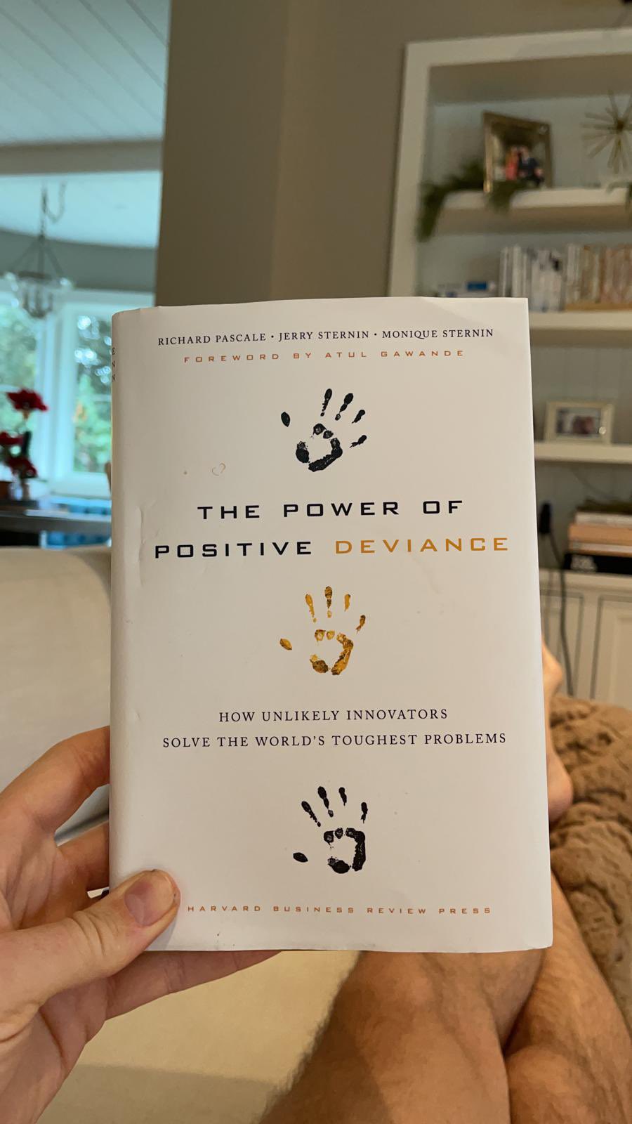 The Power Of Positive Deviance