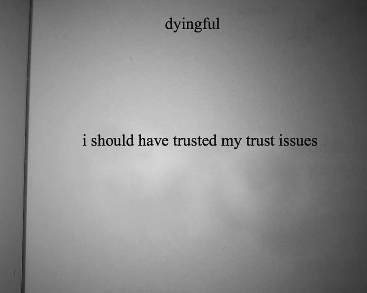 Quotes About Trust Issues Tumblr