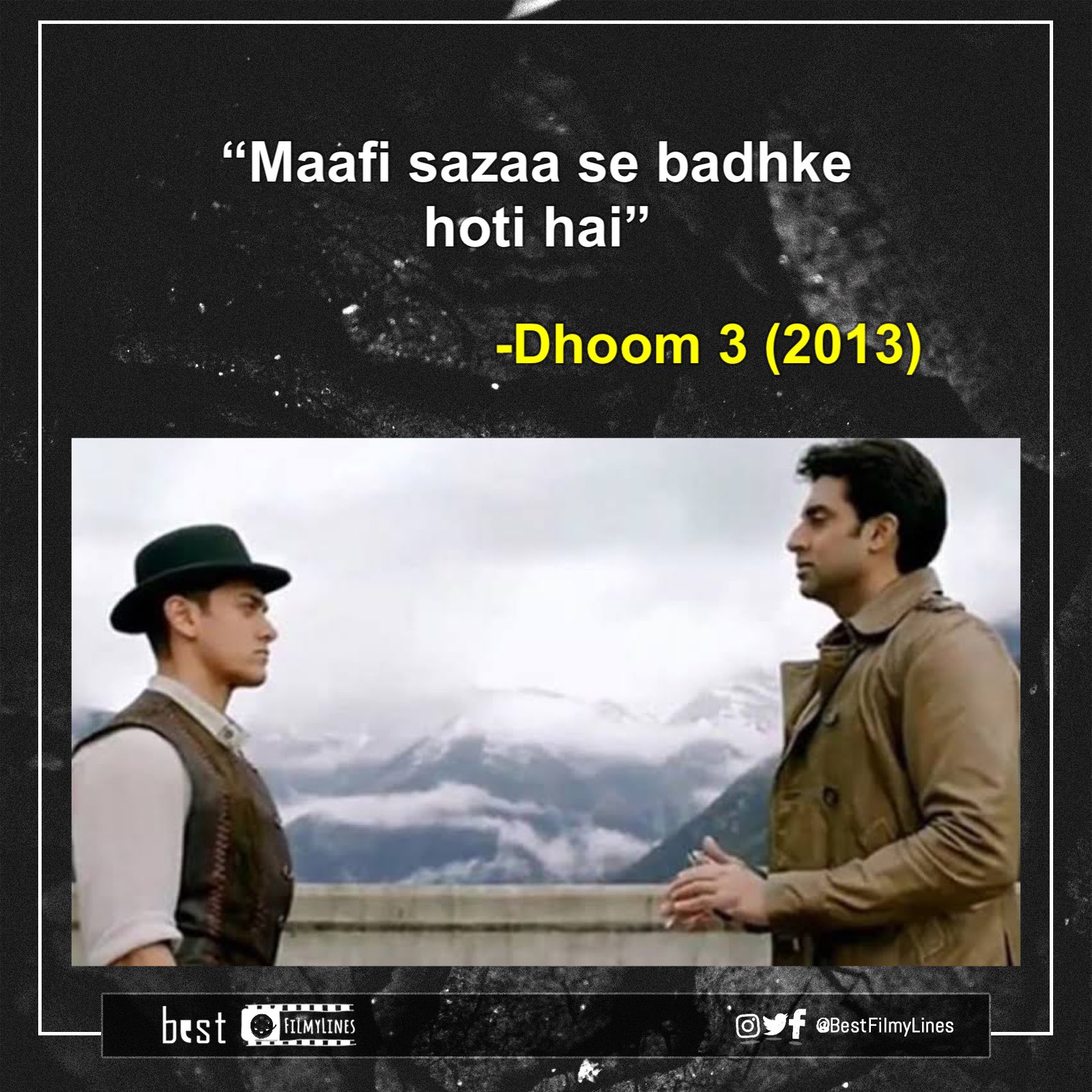 Dhoom Filmy Quotes