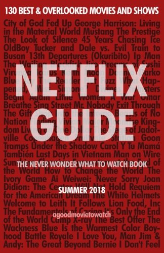 [[PDF] DOWNLOAD' Netflix Guide: The Never Wonder What to Watch Book ...