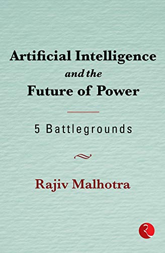 Dharma on Twitter: "Artificial Intelligence and the Future of Power: 5 Battlegrounds - Rajiv ...