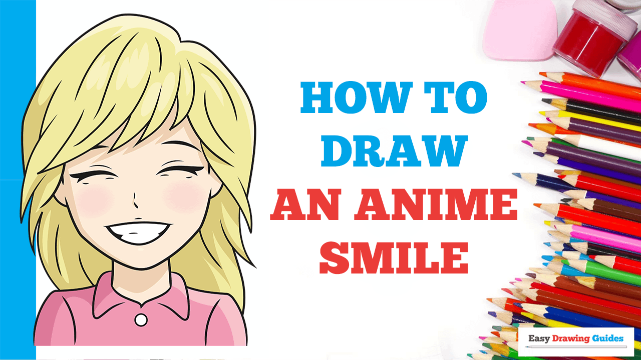 How To Draw Anime Smiles