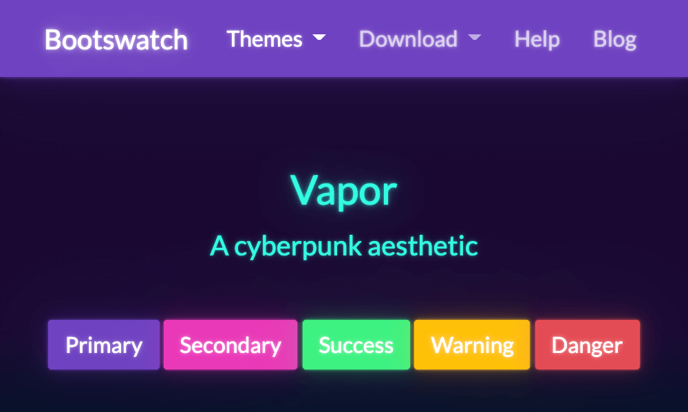 Bootswatch on Twitter: "Vapor, a cyberpunk aesthetic. New Bootstrap theme coming to v5. Visit ...