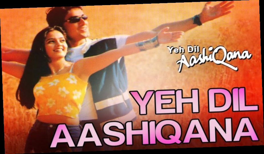 dil ashiqana mp4 songs download / Twitter
