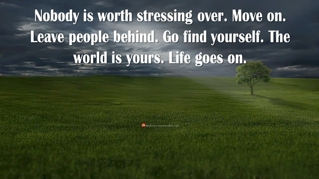 Get Over It And Move On Quotes