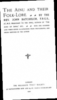 {Read/Download} The Ainu and Their Folk-lore {Ebook EPUB PDF} / Twitter