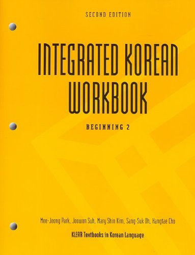 READ [PDF] Integrated Korean Workbook: Beginning 2, 2nd Edition (Klear ...