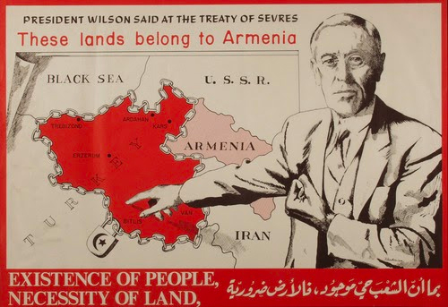"President Wilson said at the Treaty of Sevres - These lands belong to ...