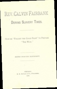 {Read/Download} Rev. Calvin Fairbank during slavery times : How he \"f / Twitter
