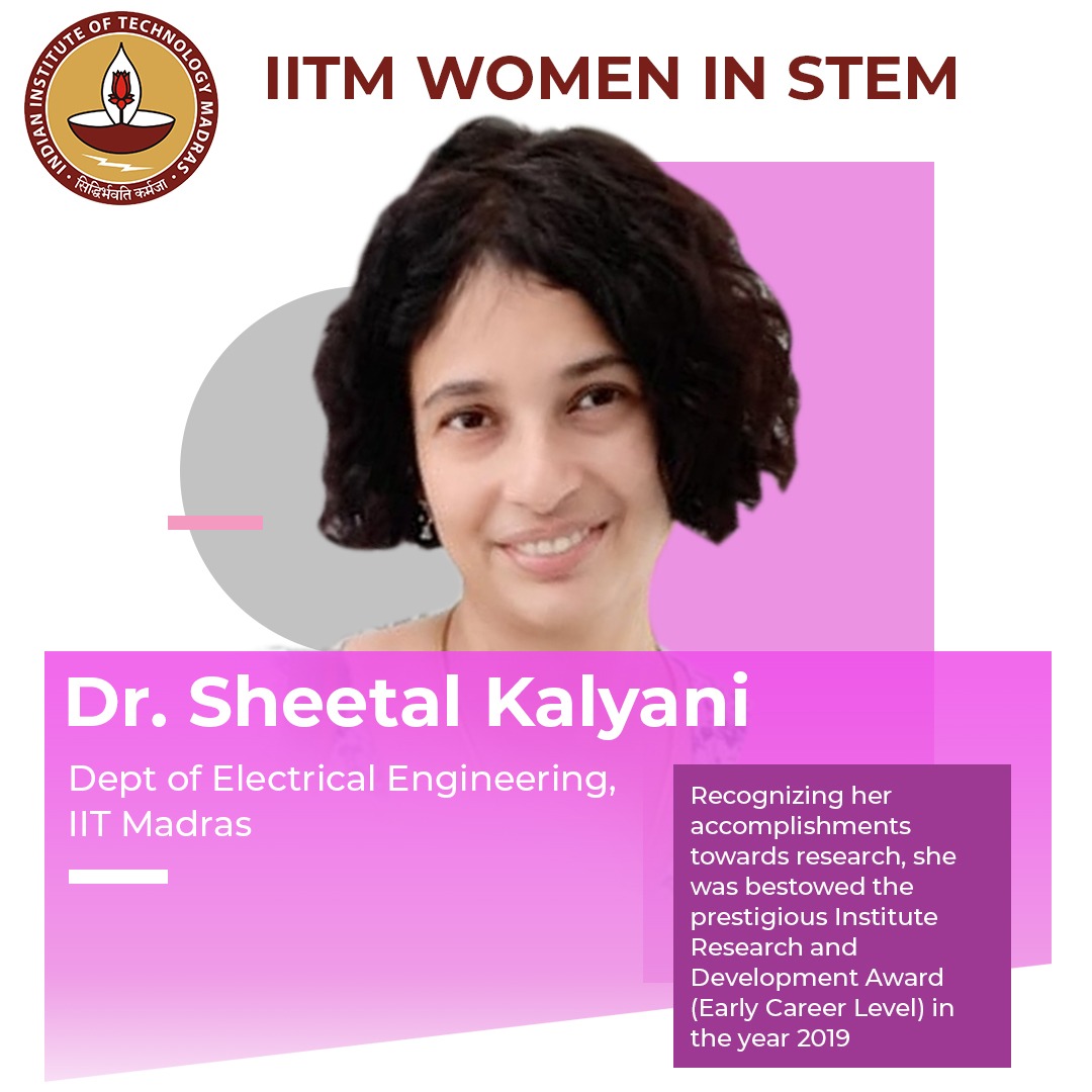 IIT Madras on Twitter: "#WomenInSTEM Dr. Sheetal Kalyani, is an Associate Professor at the Dept ...