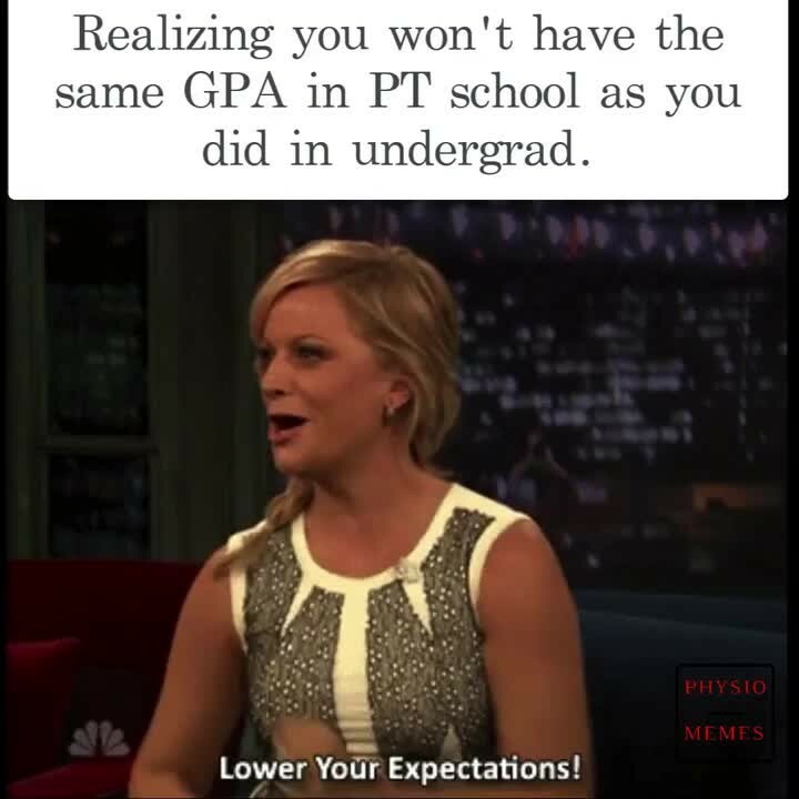 Physical Therapy School Memes