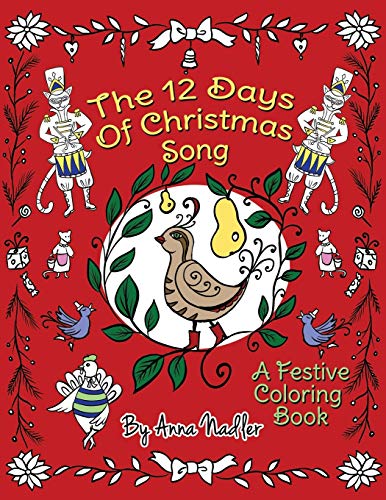 'FREE' The 12 Days of Christmas Song: A Festive Coloring Book for Kid