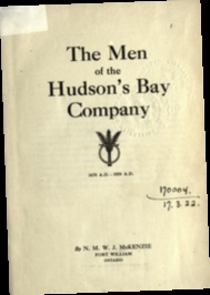 {Read/Download} The men of the Hudson's Bay Company, 1670-1920 {Ebook ...