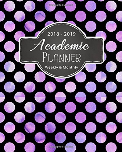 '[PDF] FREE' Academic Planner 2018-2019 Weekly And Monthly: Teacher's ...