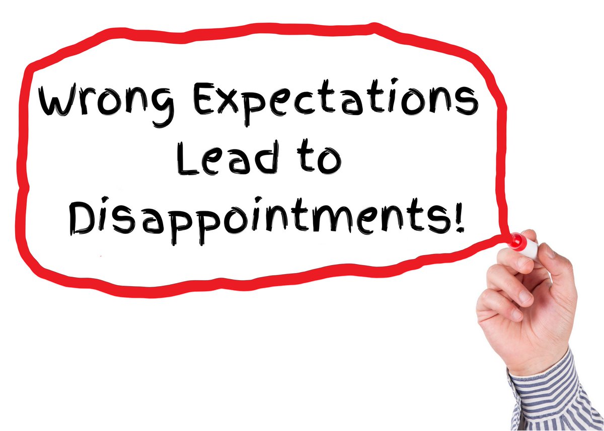 Expectations Lead To Disappointment