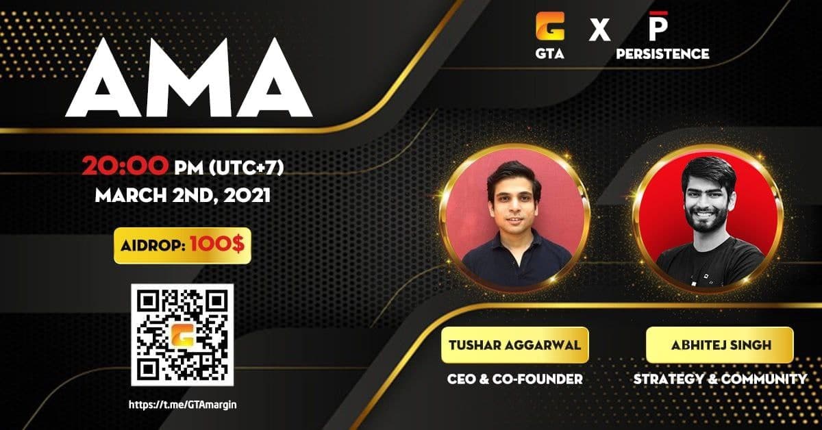 GTA Ventures on Twitter: "AMA: GTA x PERSISTENCE Time: 20:00 PM (UTC + 7) | Tuesday, March 2nd ...