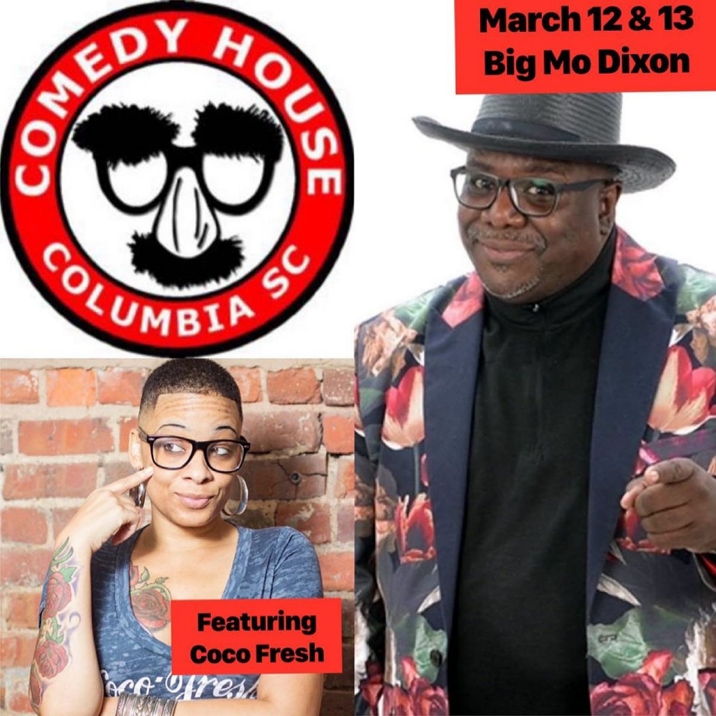 Comedy House on Twitter: "Check Big Mo Dixon and Coco Fresh March 12 & 13 @ @ComedyHouse 😎 https ...