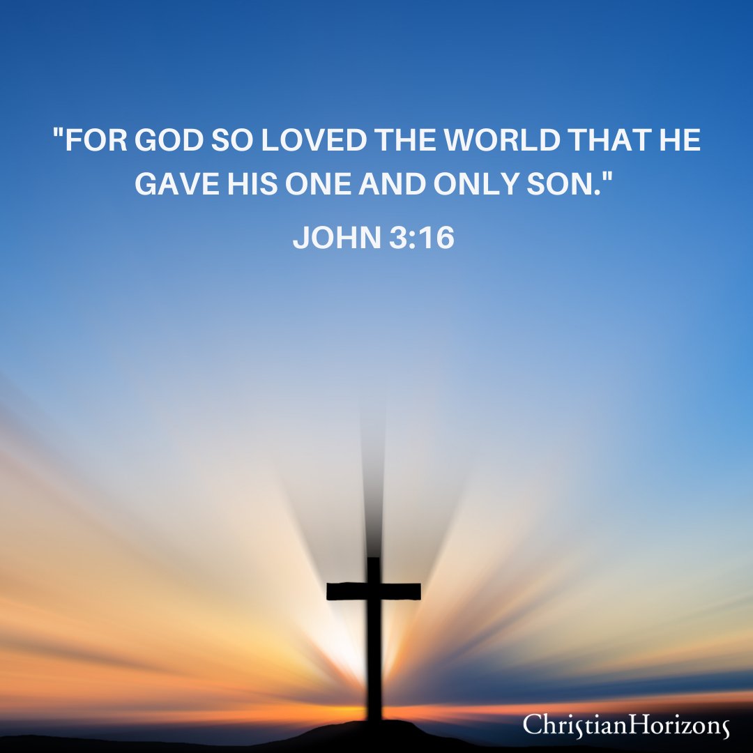 He So Loved The World He Sent His Only Son For