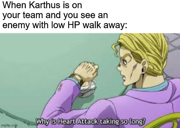 League Of Legends Memes Karthus