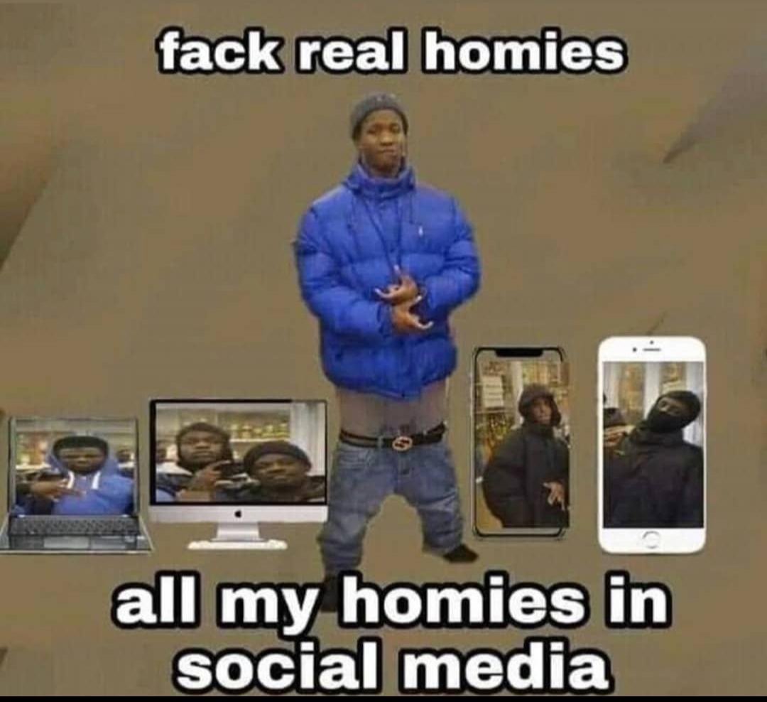True Homies Memes What I Expect People To Say Back When I Say “hello