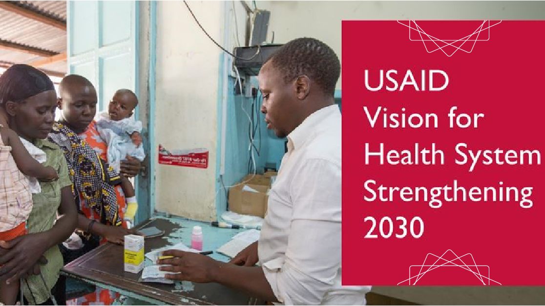 Launch of USAID’s Vision for Health Systems Strengthening 2030 | ProfMoosa
