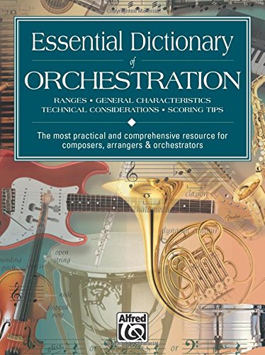 [[PDF] DOWNLOAD FREE> Essential Dictionary of Orchestration: Ranges,