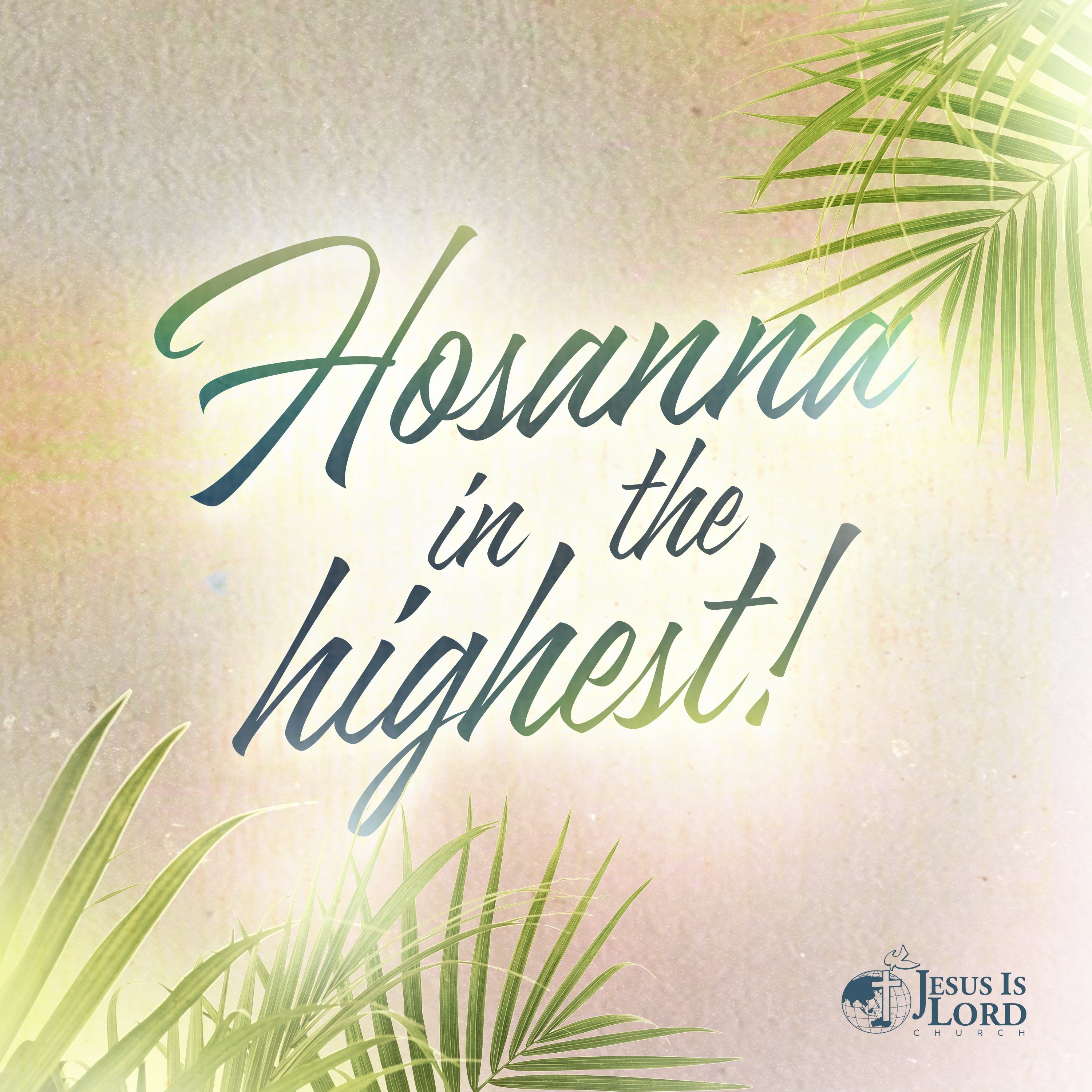 Hosanna In The Highest