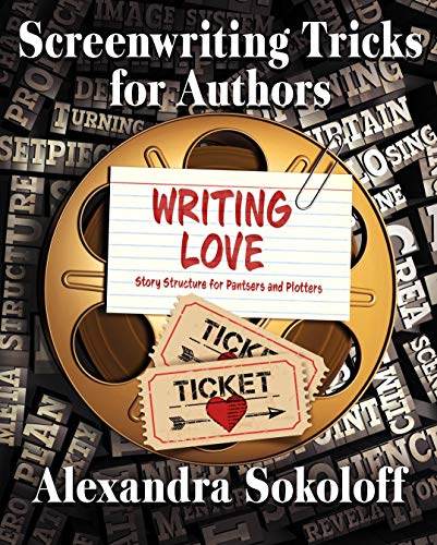 √READ' Writing Love: Screenwriting Tricks for Authors II: Story Struc ...