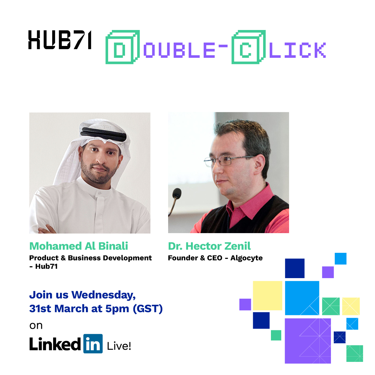 Hub71 on Twitter: "يستضيف برنامج #DoubleClick اليوم الدكتور هيكتور زينيل، مؤسس شركة Algocyte ...