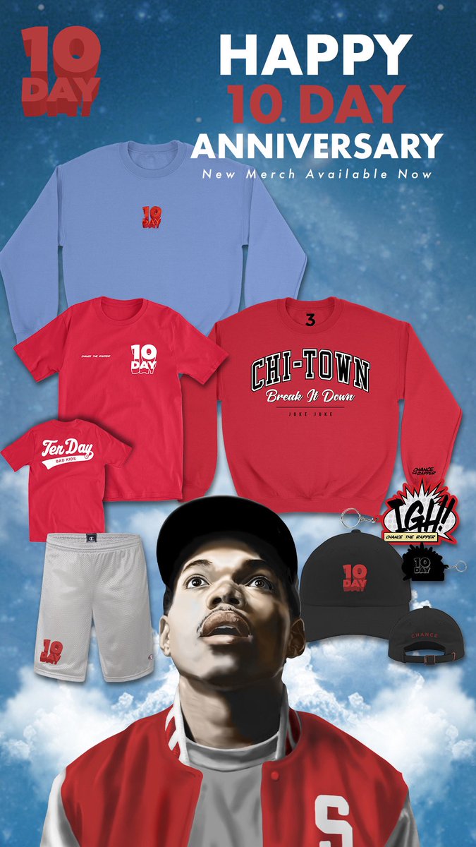 10 Day Chance The Rapper