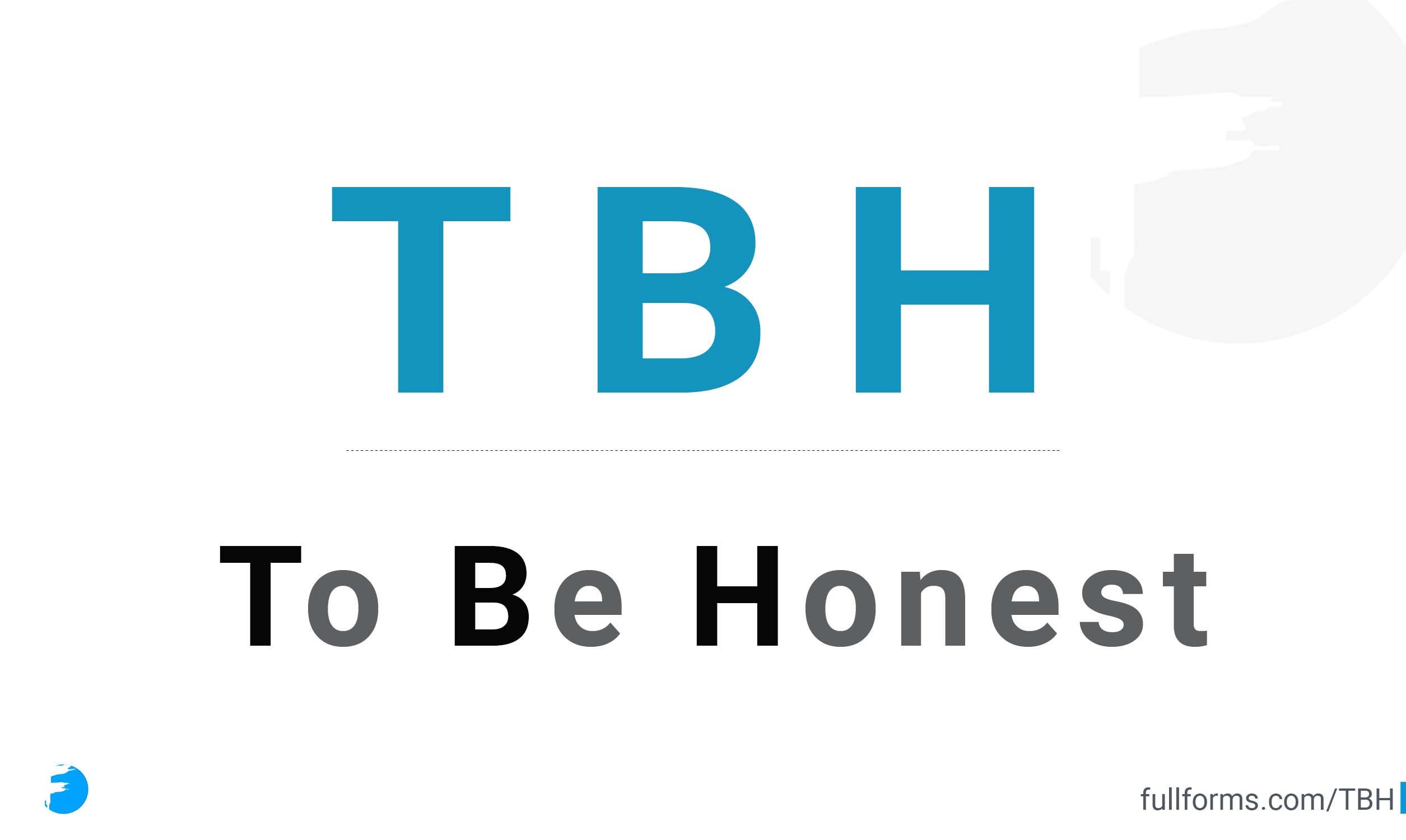 To Be Honest Pictures Tbh