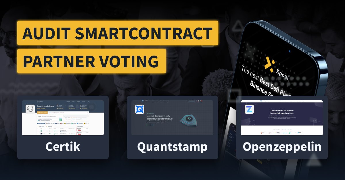 Xpool on Twitter: "To ensure the security of smart contract, we have contacted 3 top #audit ...