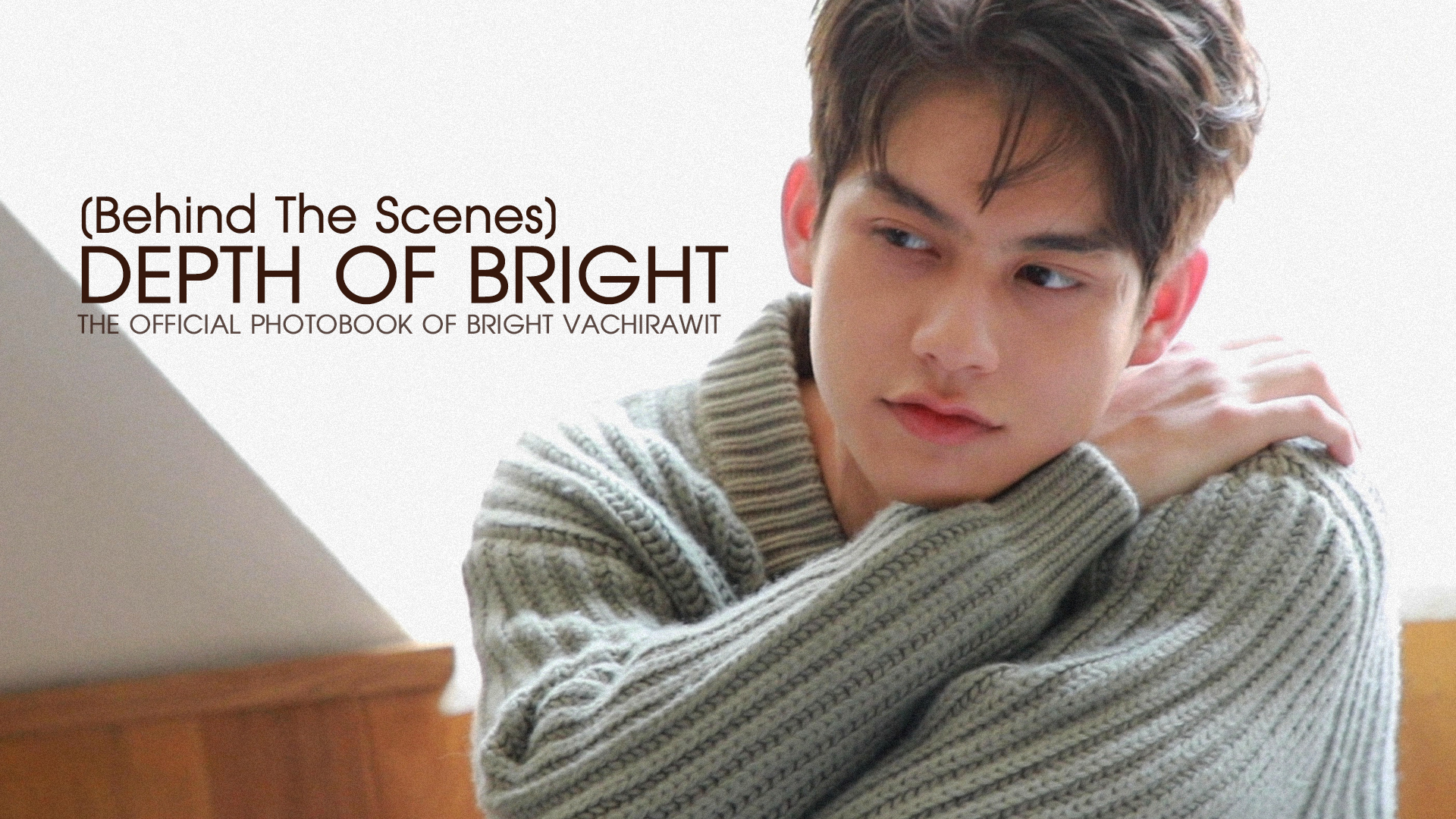 GMMTV on Twitter: "Behind The Scenes DEPTH OF BRIGHT | THE OFFICIAL PHOTOBOOK OF BRIGHT ...