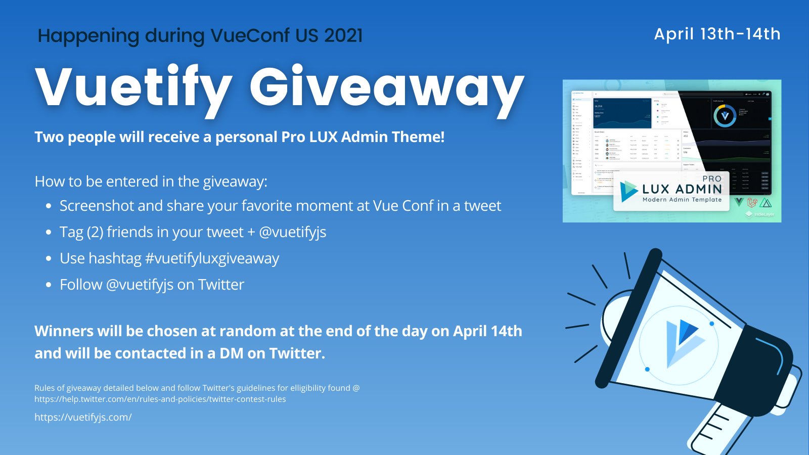 Vuetify.js on Twitter: "VUETIFY TWITTER GIVEAWAY ANNOUNCEMENT: Happening April 13th-14th Two ...