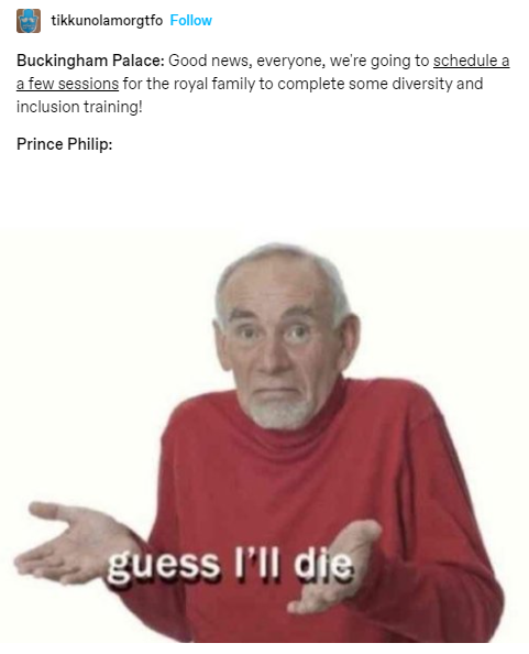 Prince Philip Memes Phil, I'm Missing You (A Tribute To Prince Philip)