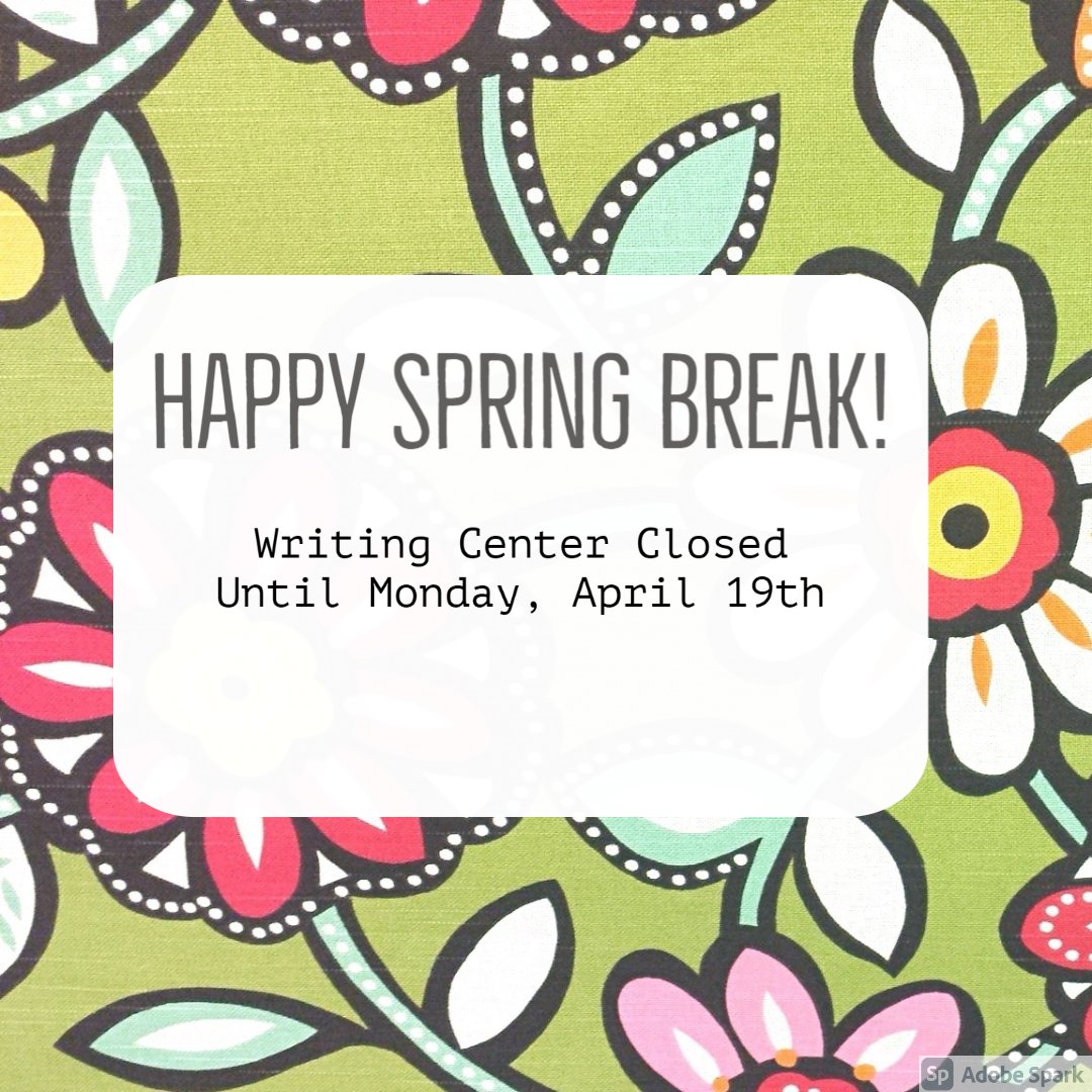 UConn Writing Center on Twitter: "Happy Spring Break! The Writing ...