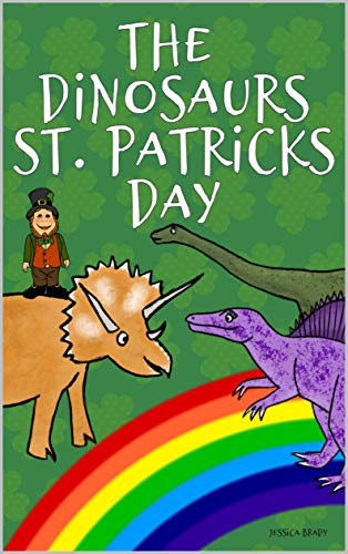 [DOWNLOAD> The Dinosaurs St. Patrick's Day: Picture Book For Preschoo ...
