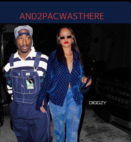 Tupac With Rihanna