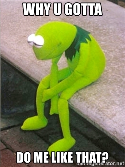 Why You Gotta Be Like That Meme