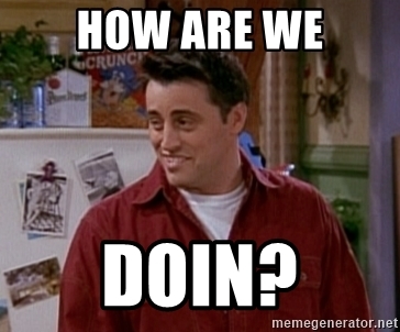 Joey How You Doin Meme